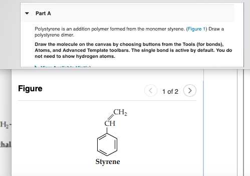 Solved Part A Polystyrene is an addition polymer formed from | Chegg.com