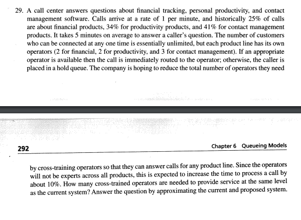 Solved 29. A call center answers questions about financial | Chegg.com