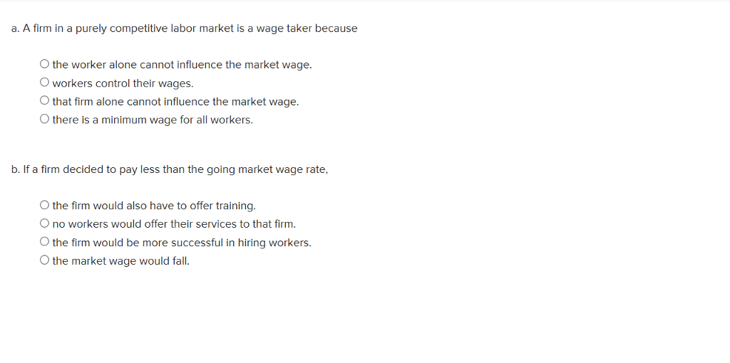Solved a. A firm in a purely competitive labor market is a | Chegg.com