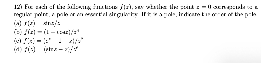 Solved 12) For each of the following functions f(z), say | Chegg.com