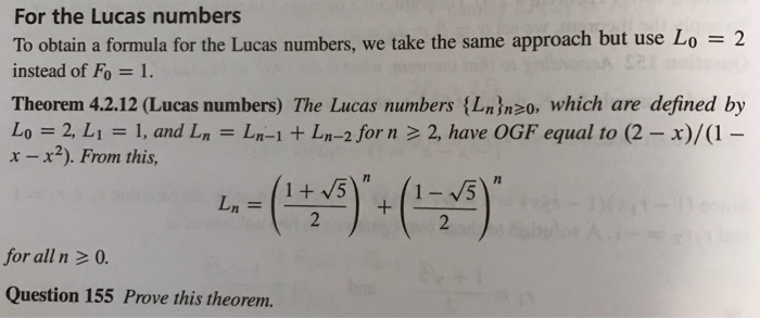 Solved For the Lucas numbers To obtain a formula for the | Chegg.com