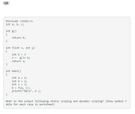 Solved QB: #include int a, b, c, int 80) { return b; } int | Chegg.com