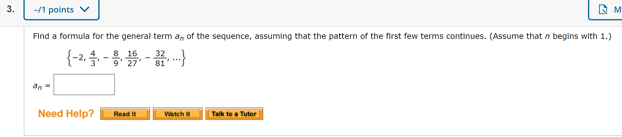 Solved Find a formula for the general term an of the | Chegg.com