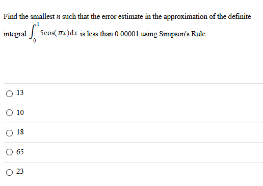 Solved Find the smallest n such that the error estimate in | Chegg.com