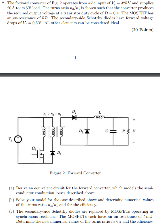 Solved 2. The forward converter of Fig. 2 operates from a dc | Chegg.com