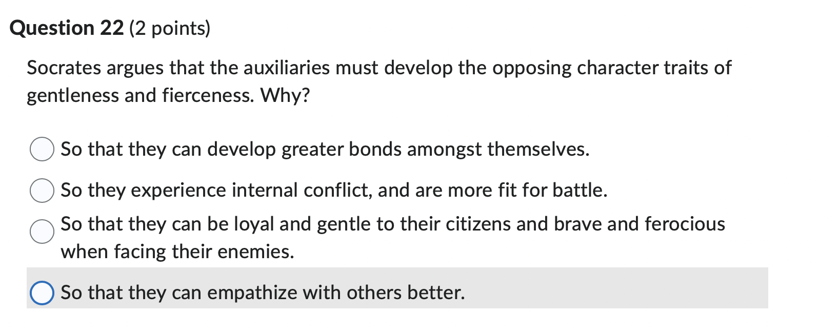 uestion 22 (2 points) Socrates argues that the | Chegg.com