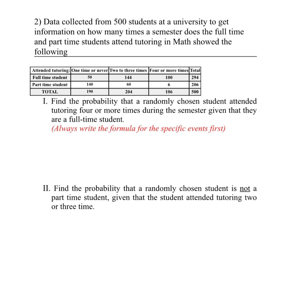 Solved 2) Data collected from 500 students at a university | Chegg.com