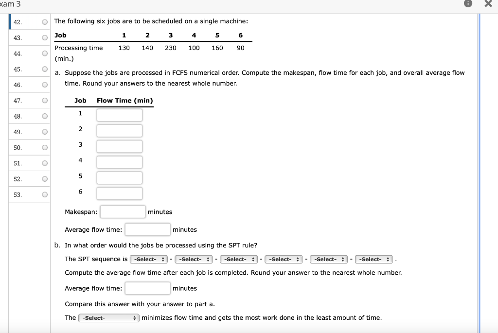 Solved Exam 3 42. O The following six jobs are to be | Chegg.com
