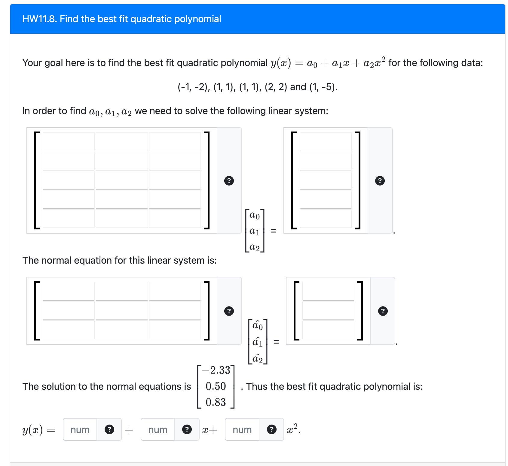Solved Your goal here is to find the best fit quadratic | Chegg.com