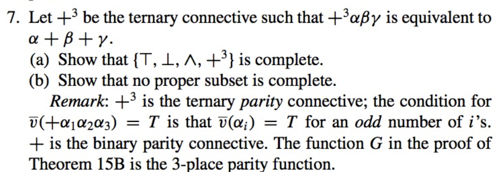 Solved 7. Let +3 be the ternary connective such that +3αβγ | Chegg.com