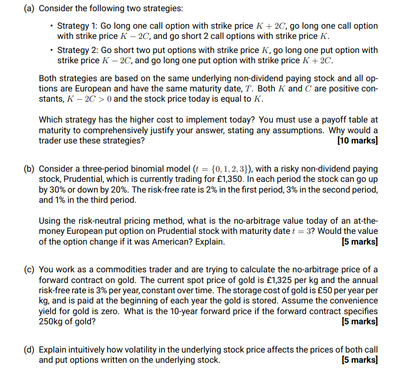 Solved (a) Consider the following two strategies: • Strategy | Chegg.com