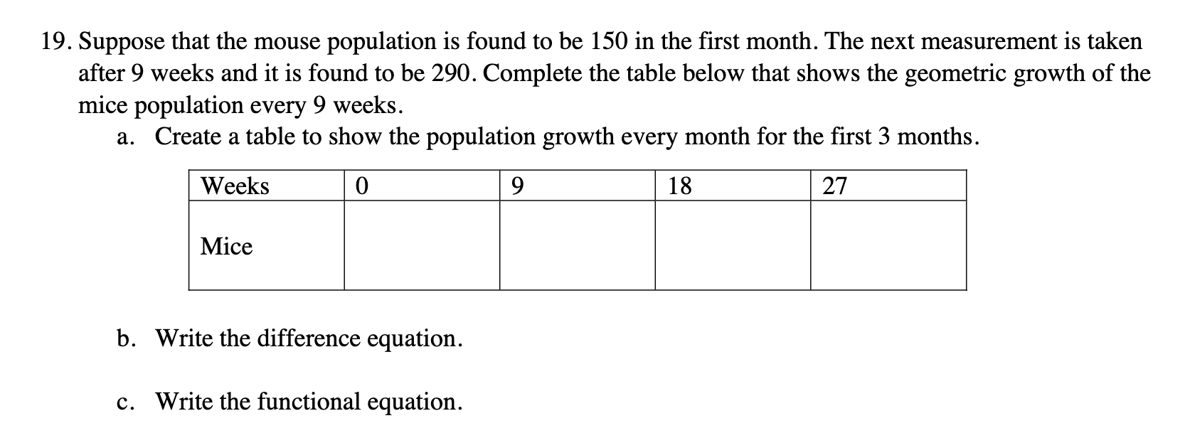 Solved 19. Suppose that the mouse population is found to be | Chegg.com