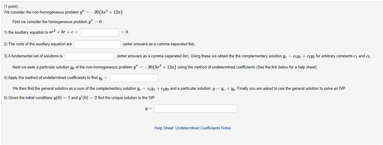 Solved (1 ﻿point)We ﻿consider the non-homogeneous problem | Chegg.com