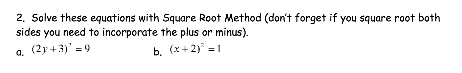 Solved 2. Solve these equations with Square Root Method | Chegg.com