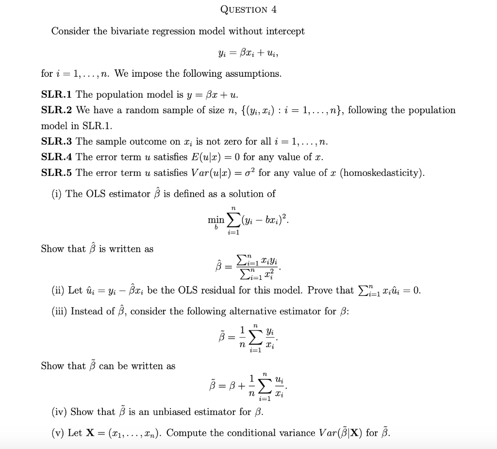 Solved QUESTION 4 Consider the bivariate regression model | Chegg.com