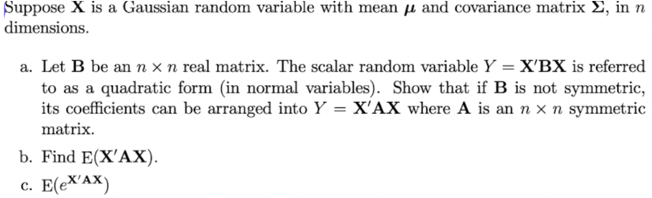 Solved Suppose X is a Gaussian random variable with mean ji | Chegg.com