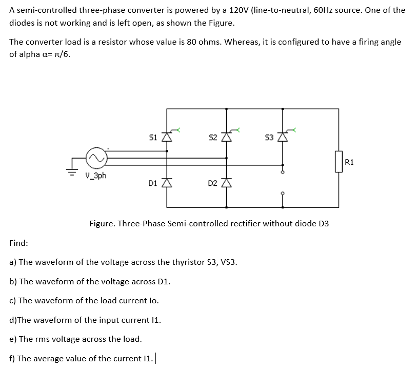 Solved A semi-controlled three-phase converter is powered by | Chegg.com