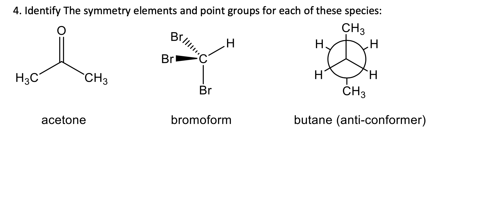 Solved 4. Identify The symmetry elements and point groups | Chegg.com