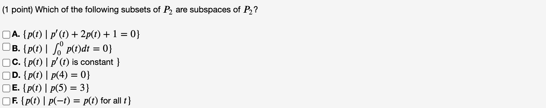 Solved Which of the following subsets of 𝑃2 are subspaces | Chegg.com