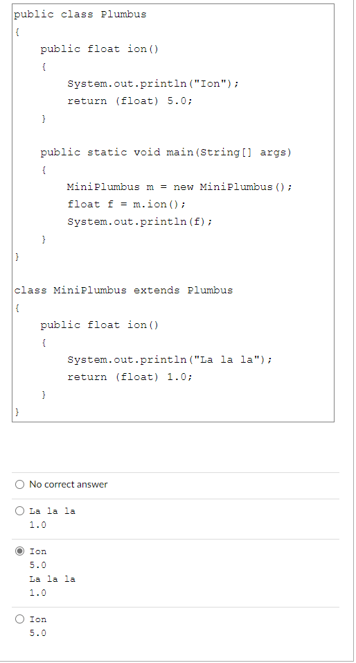 Solved public class Plumbus { public float ion() { | Chegg.com