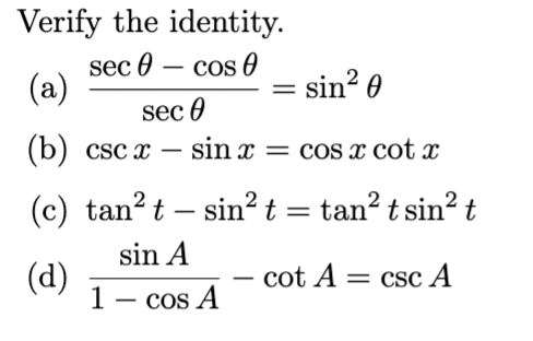 Solved Verify the identity. (a) secθsecθ−cosθ=sin2θ (b) | Chegg.com