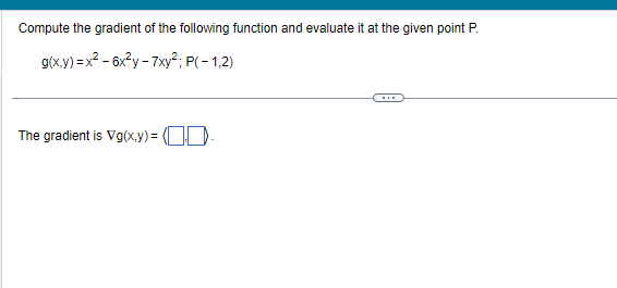 Solved Compute the gradient of the following function and | Chegg.com