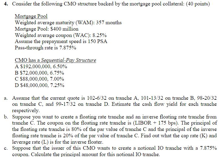 4. Consider the following CMO structure backed by the | Chegg.com