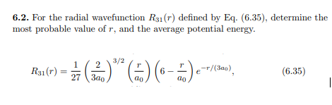 Solved 6.2. For the radial wavefunction R31(r) defined by | Chegg.com
