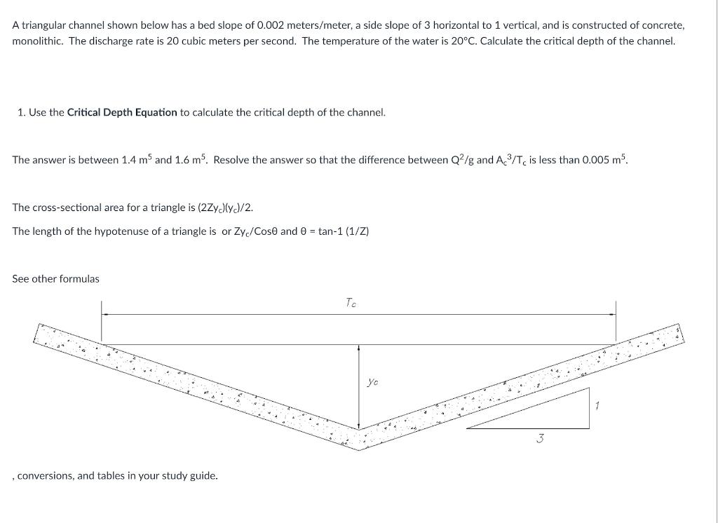 Solved A triangular channel shown below has a bed slope of | Chegg.com