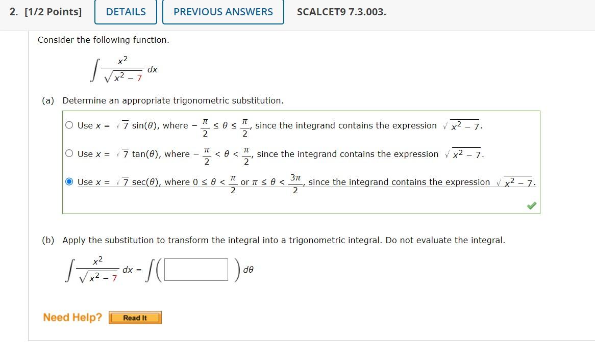 Solved Consider the following function. ∫x2−7x2dx (a) | Chegg.com
