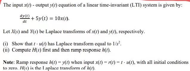 Solved The input x(t) - output y(t) equation of a linear | Chegg.com