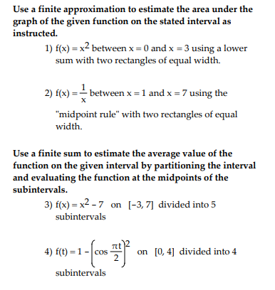 Solved Use a finite approximation to estimate the area under | Chegg.com