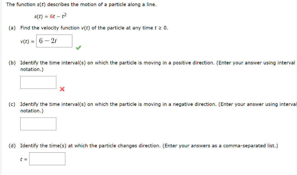 Solved The function s(t) describes the motion of a particle | Chegg.com