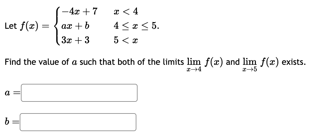 Solved Let F X ⎩⎨⎧−4x 7ax B3x 3x