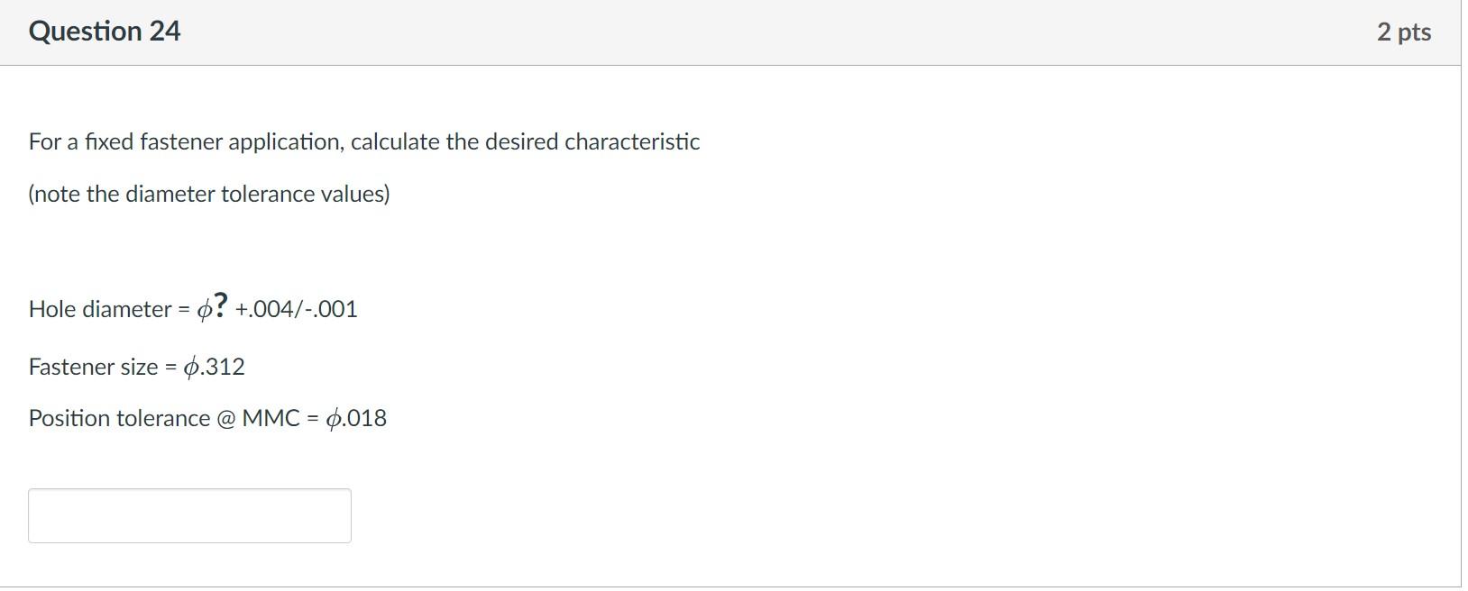 Solved Question 22 2 pts For a floating fastener | Chegg.com