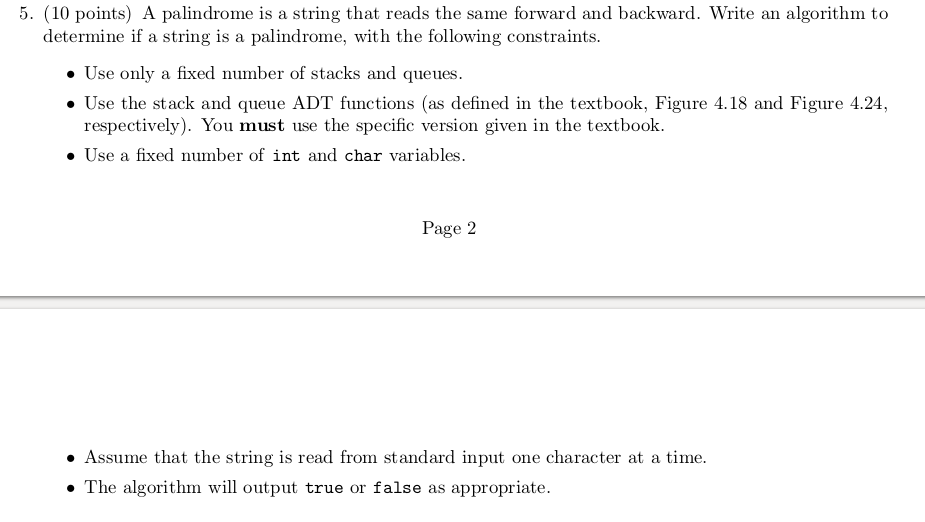 5. (10 points) A palindrome is a string that reads | Chegg.com