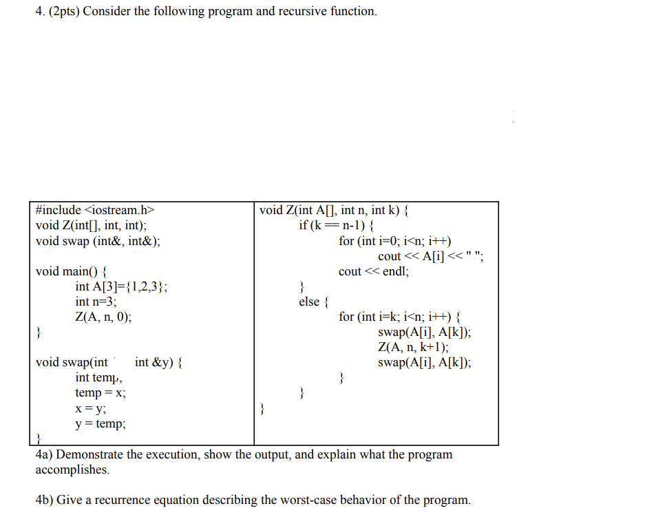 Solved 4. (2pts) Consider the following program and | Chegg.com Solved 4. (2pts) Consider the following program and | Chegg.com