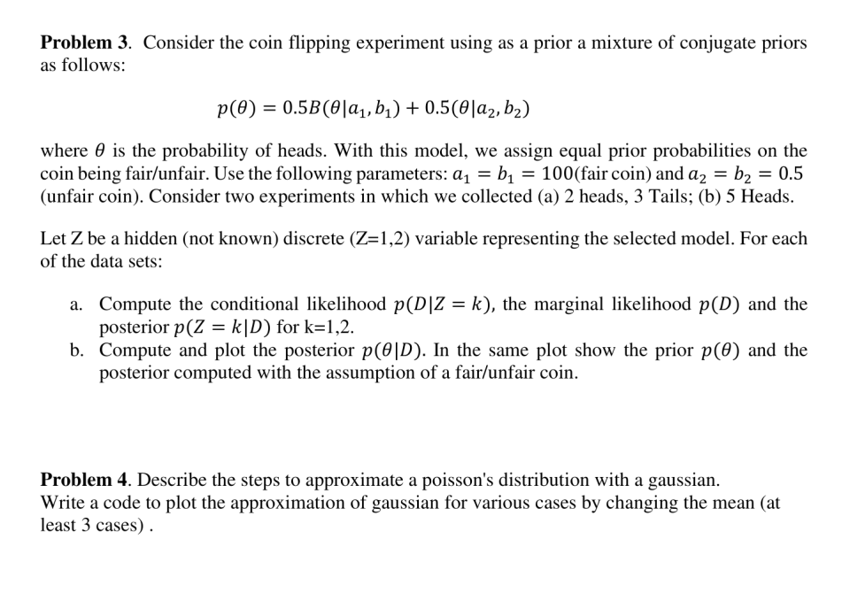 Solved Problem 3. Consider the coin flipping experiment | Chegg.com