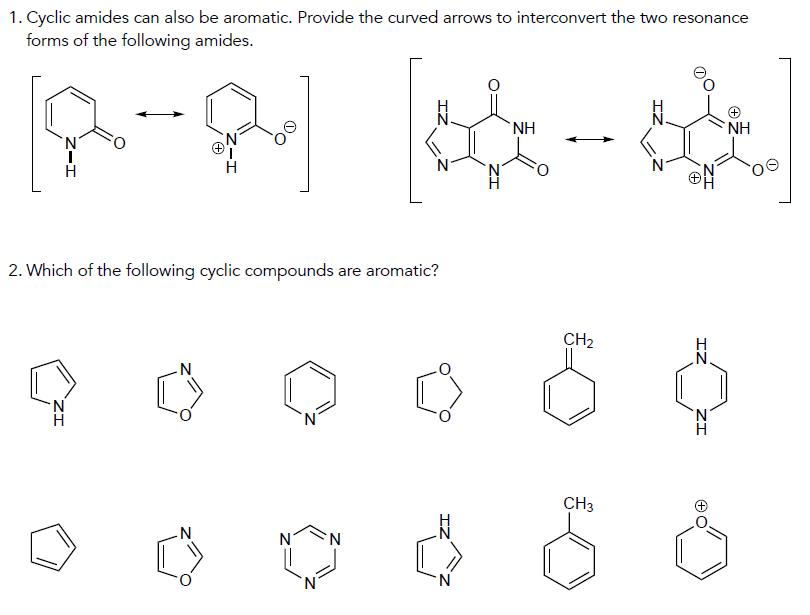 Solved 1. Cyclic amides can also be aromatic. Provide the | Chegg.com