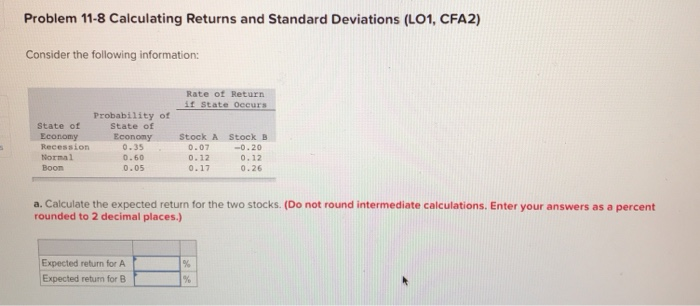 Solved Problem 11-8 Calculating Returns and Standard | Chegg.com Solved Problem 11-8 Calculating Returns and Standard | Chegg.com