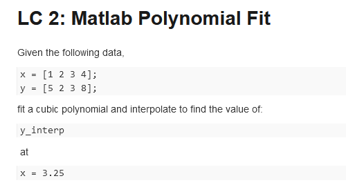 Solved LC 2: Matlab Polynomial Fit Given the following data, | Chegg.com