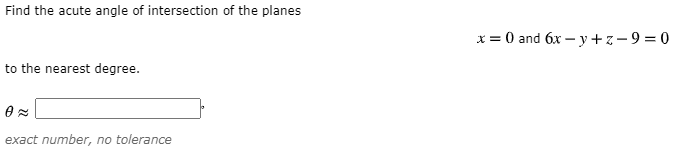 Solved Find the acute angle of intersection of the planes x= | Chegg.com