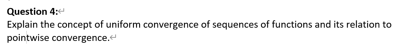 Solved Question 4: Explain the concept of uniform | Chegg.com