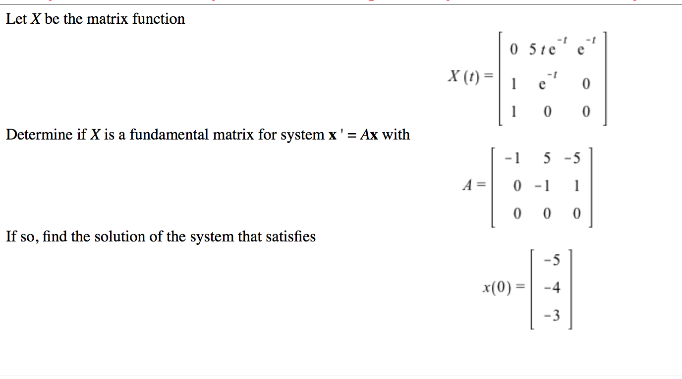 Solved Given the linear differential system x'= Ax with -2 A | Chegg.com