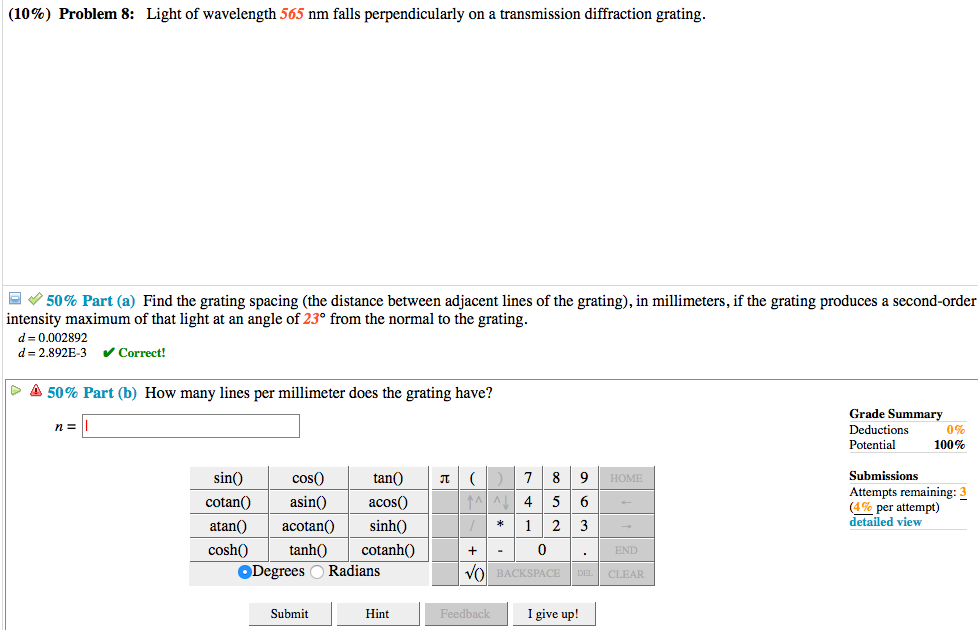 Solved (10%) Problem 8: Light of wavelength 565 nm falls | Chegg.com
