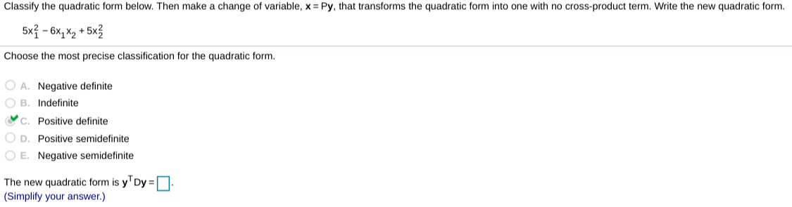 Solved Classify the quadratic form below. Then make a change | Chegg.com