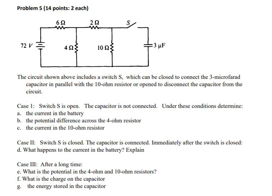 Solved Problem 5 (14 points: 2 each) 652 212 S 72 V 4ΩΣ 10 Ω | Chegg.com
