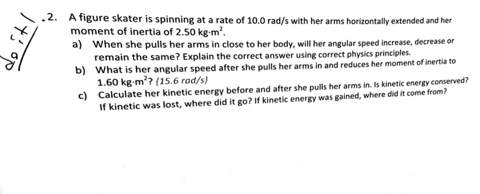 Solved \ ·2. A figure skater is spinning at a rate of 10.0 | Chegg.com