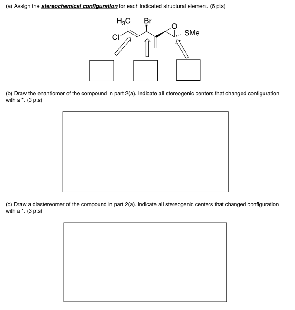 Solved (a) Assign the stereochemical configuration for each | Chegg.com