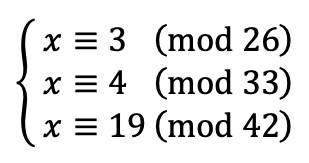 Solved x = 3 (mod 26) x = 4 (mod 33) x = 19 (mod 42) | Chegg.com